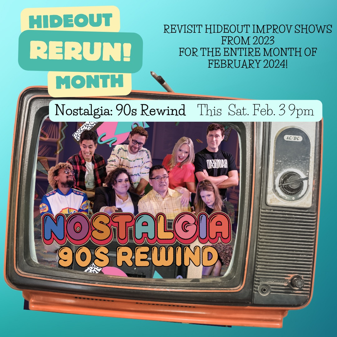 Nostalgia: 90s Rewind | Hideout Theatre