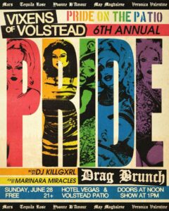 Vixens Of Volstead 6th Annual PRIDE Brunch | Hotel Vegas